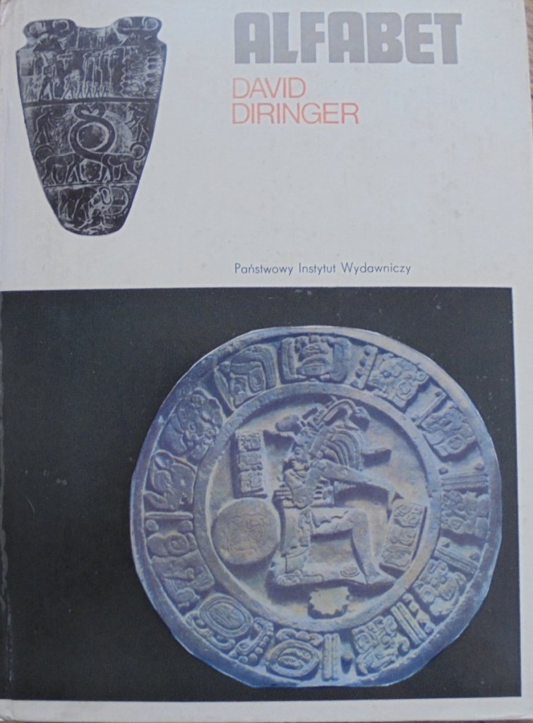 David Diringer Alfabet, czyli klucz do dziejów ludzkości