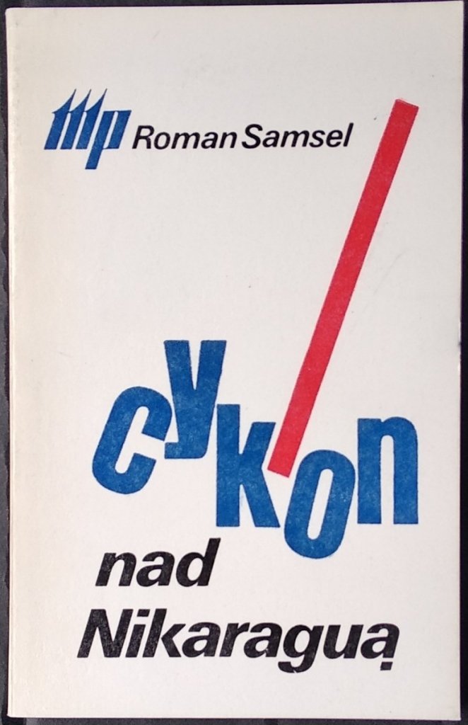 Roman Samsel Cyklon nad Nikaraguą