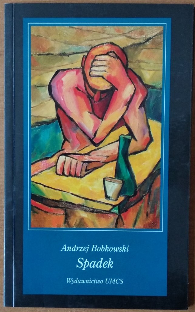 Andrzej Bobkowski Spadek