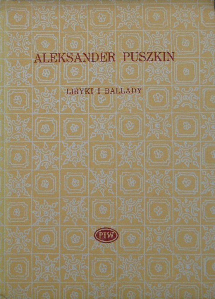 Aleksander Puszkin Liryki i ballady [Biblioteka Poetów]