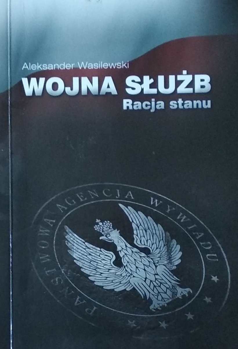 Aleksander Wasilewski Wojna służb