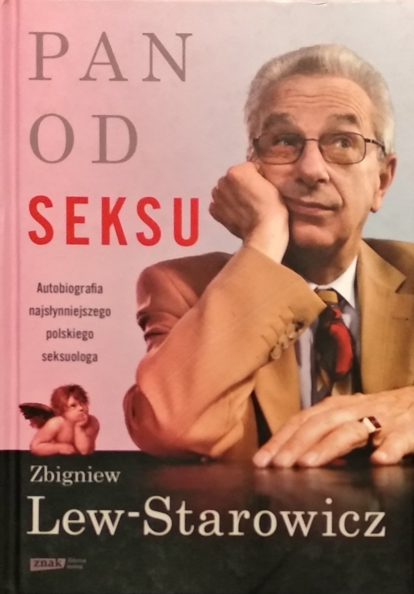 Zbigniew Lew Starowicz Pan od seksu