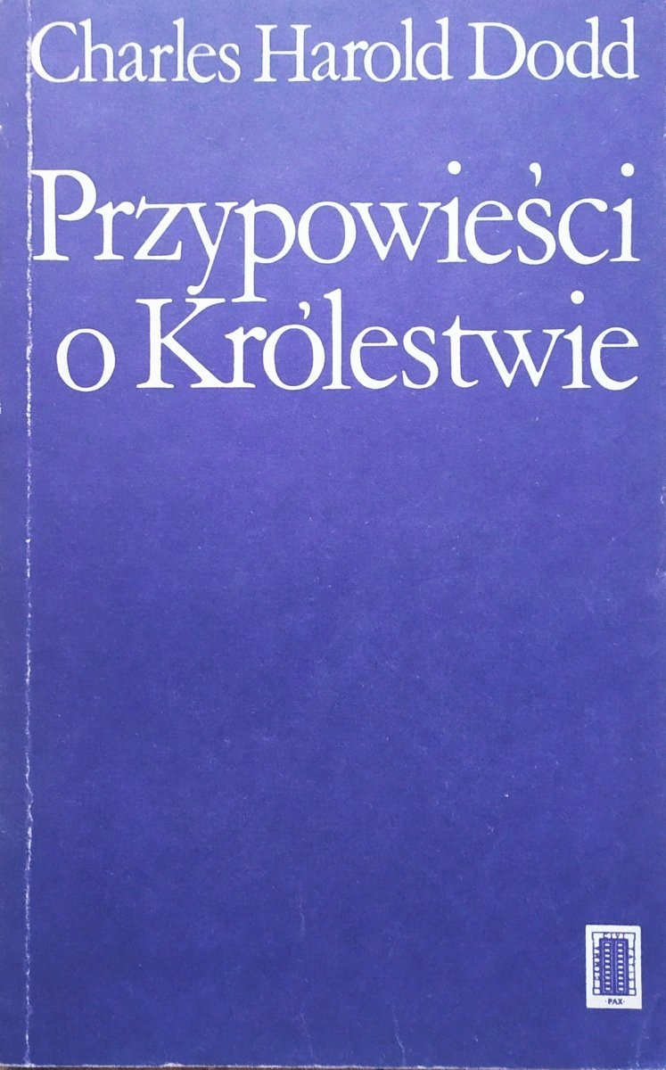 Charles Harold Dodd Przypowieści o Królestwie