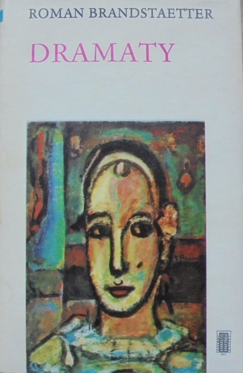 Roman Brandstaetter • Dramaty - Dramaty, utwory sceniczne - Literatura