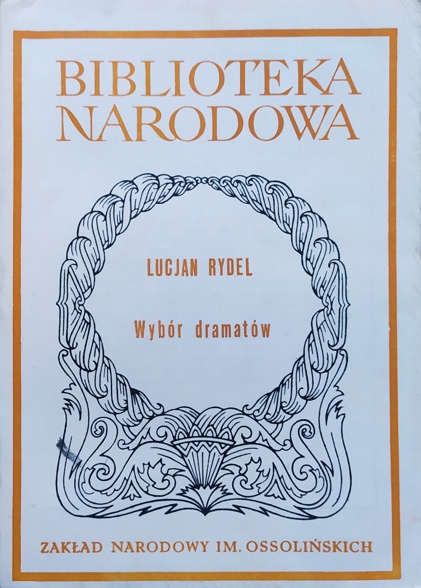 Lucjan Rydel Wybór dramatów