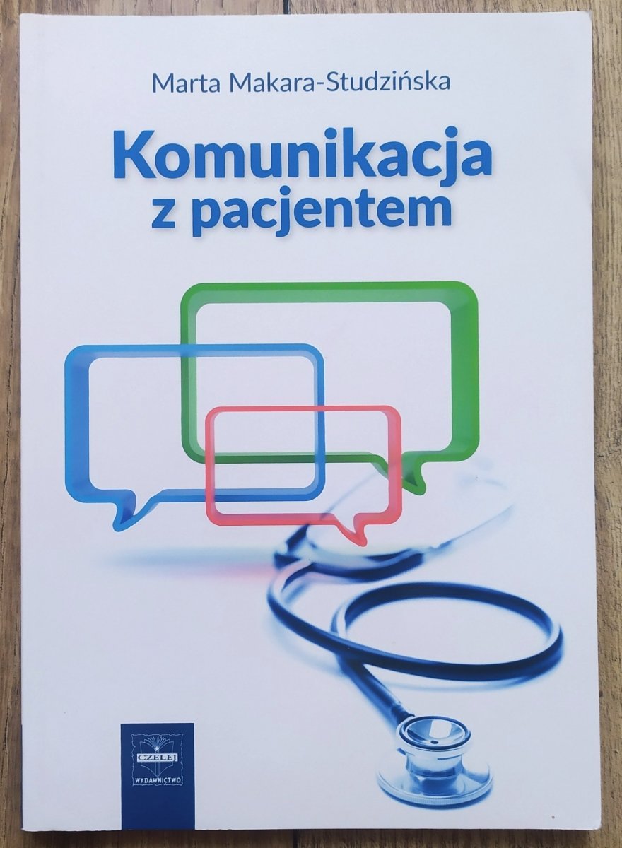 Marta Makara-Studzińska Komunikacja z pacjentem