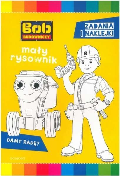 Damy radę? Mały Rysownik. Bob Budowniczy - | Tak Czytam