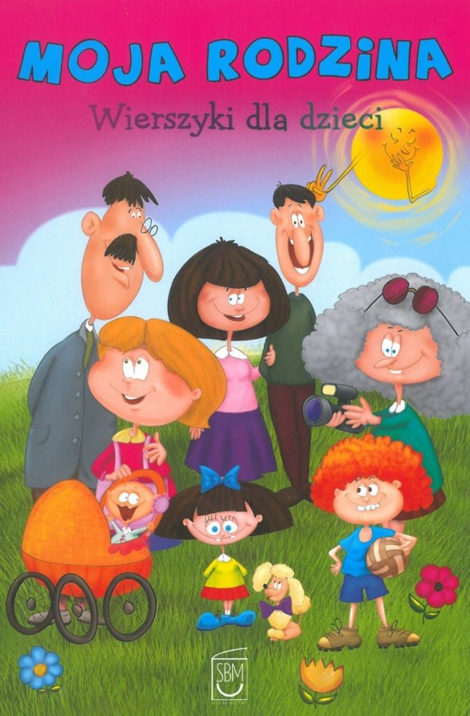 Moja rodzina. Wierszyki dla dzieci - Anna Edyk-Psut | Tak Czytam