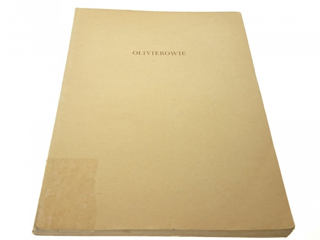 OLIVIEROWIE - Czesław Michalski i Jacek Tylim 1958 - BIOGRAFIE, WSPOMNIENIA