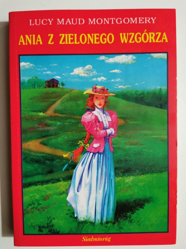 ANIA Z ZIELONEGO WZGÓRZA - Lucy Maud Montgomery - Literatura - DLA DZIECI I MŁODZIEŻY