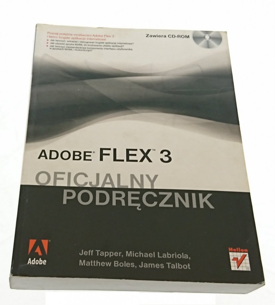 ADOBE FLEX 3 OFICJALNY PODRĘCZNIK (2010) BEZ CD - Internet, komputery - PORADNIKI I ALBUMY