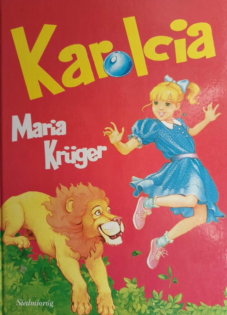 KAROLCIA. LEKTURA DLA SZKOŁY PODSTAWOWEJ - Maria Kruger - Bajki i ...
