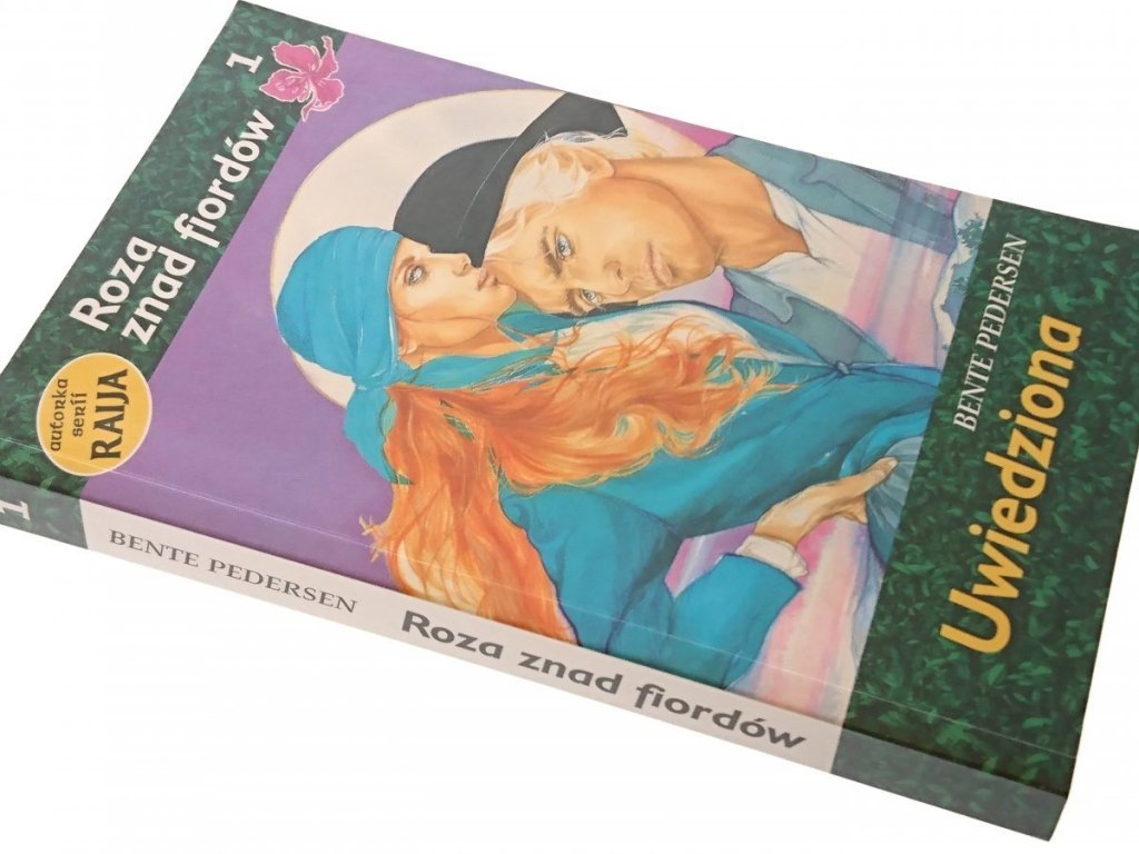 ROZA ZNAD FIORDÓW 1 UWIEDZIONA - BENTE PEDERSEN - Romanse - ROMANSE ...