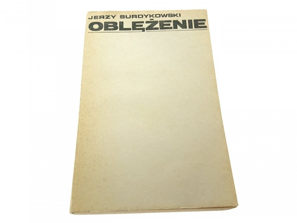 OBLĘŻENIE - Jerzy Surdykowski 1981 - Proza - LITERATURA PIĘKNA